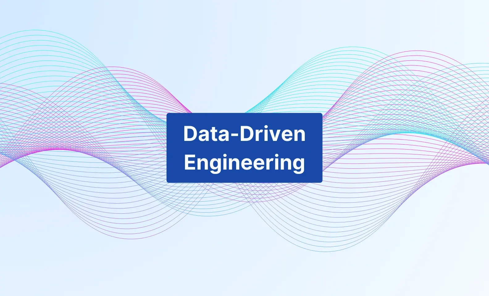 How Data Driven Engineering Transforms Software Development